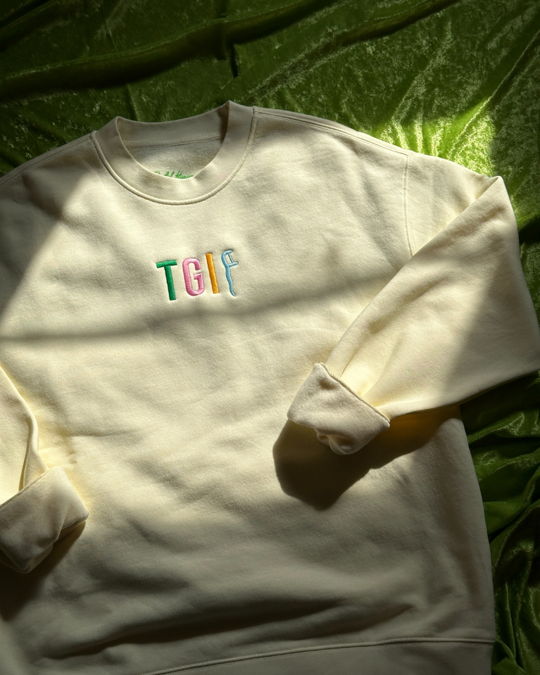 TGIF Sweatshirt | Dental Hygiene Nation